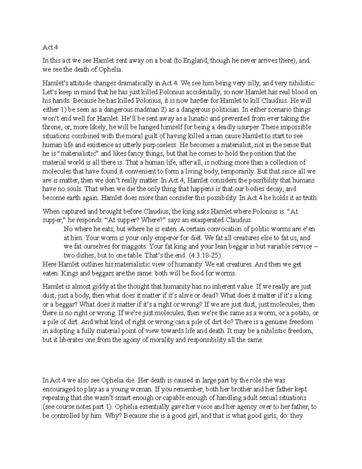 Hamlet course notes parts 3 - Act 4 In this act we see Hamlet sent away ...