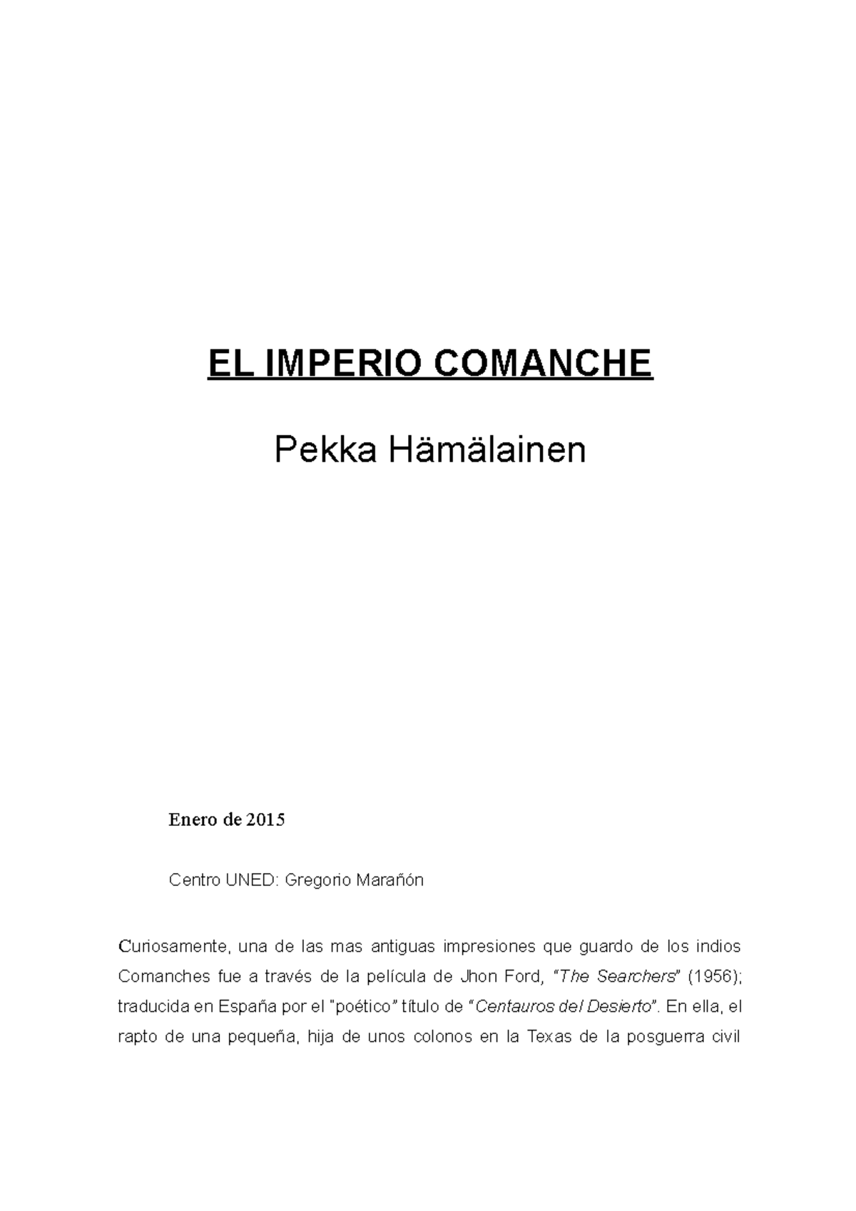 EL Imperio Comanche - Trabajo-Resumen de libro de lectura obligatoria - EL IMPERIO COMANCHE ...