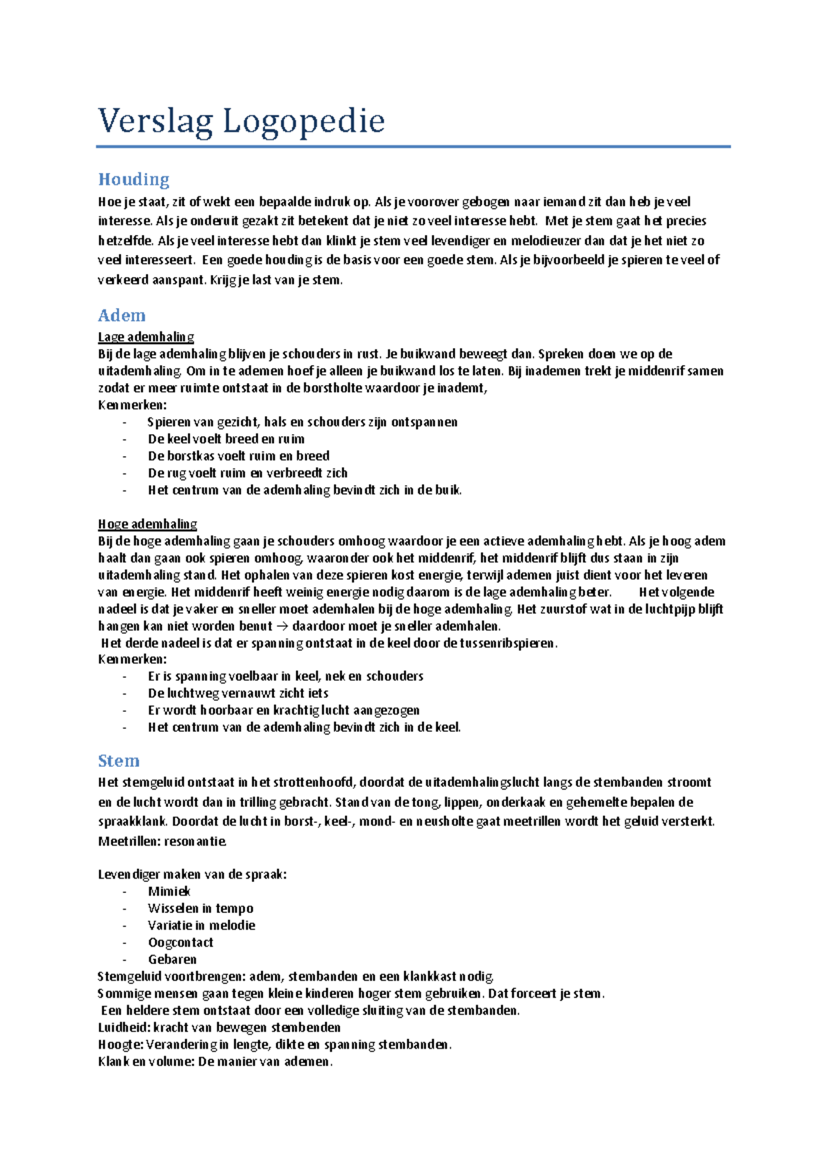 Logopedie - verslag - Verslag Logopedie Houding Hoe je staat, zit of ...