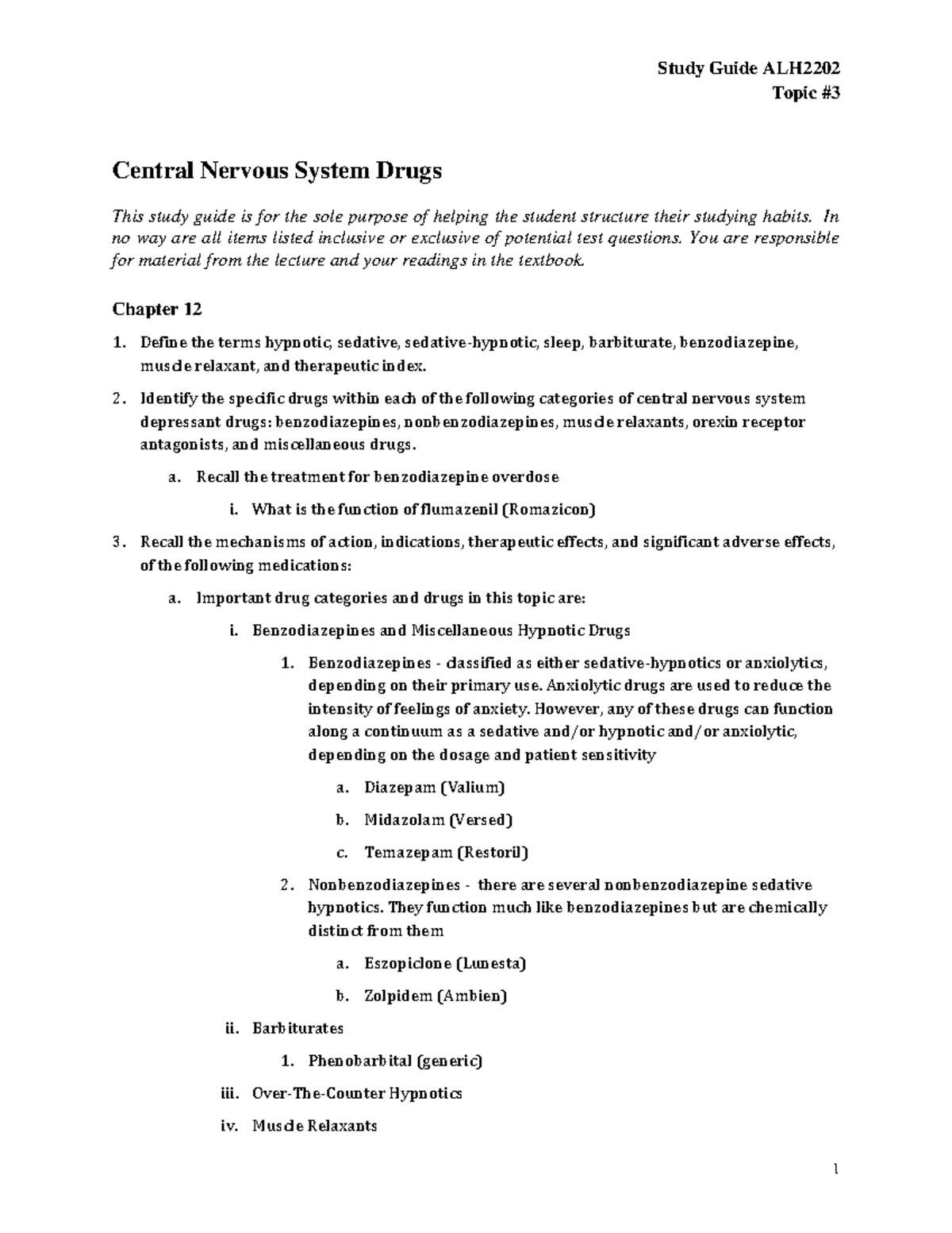 ALH2202 Study Guide - Topic 03 - Topic # 3 Central Nervous System Drugs ...