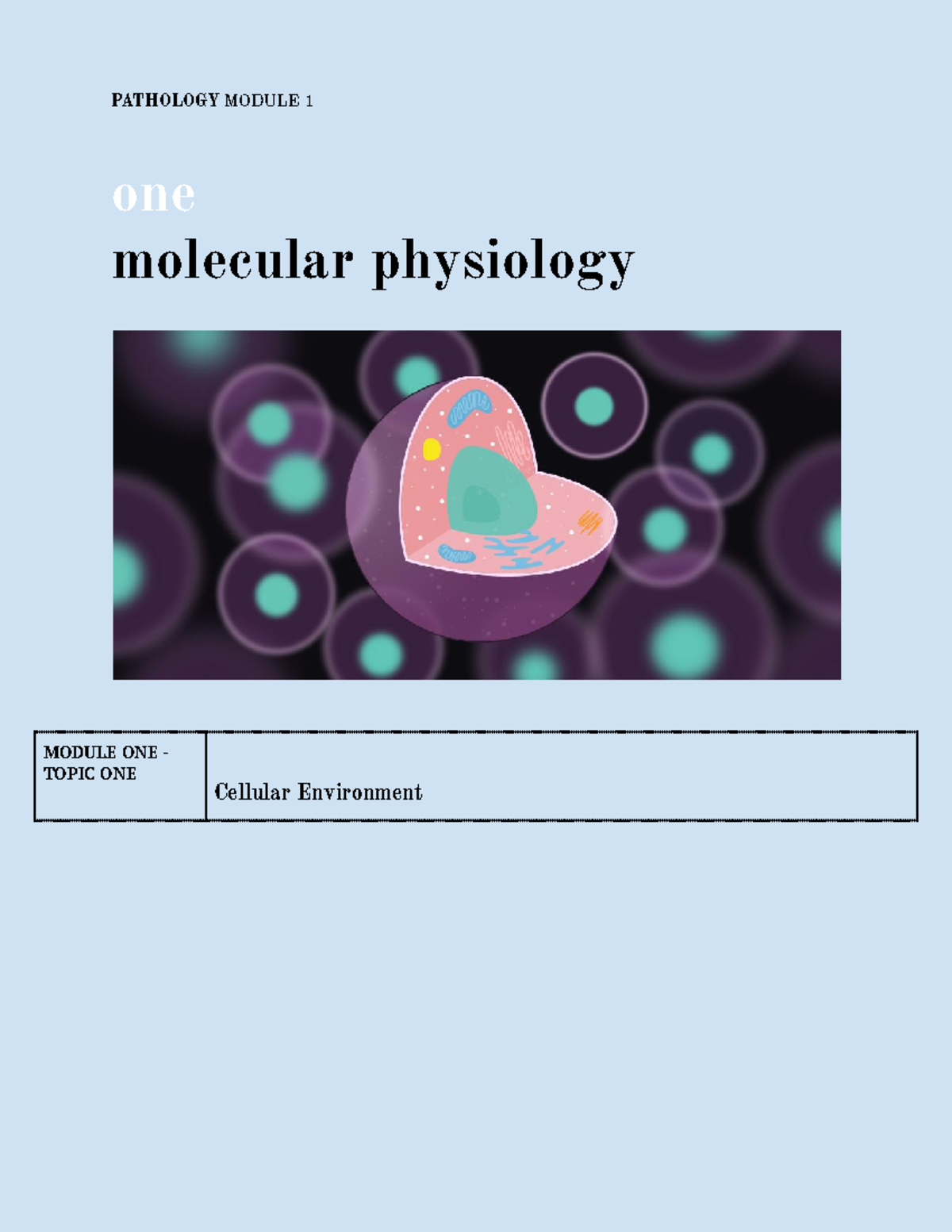 209 pathology notes module one - PATHOLOGY MODULE 1 one molecular ...