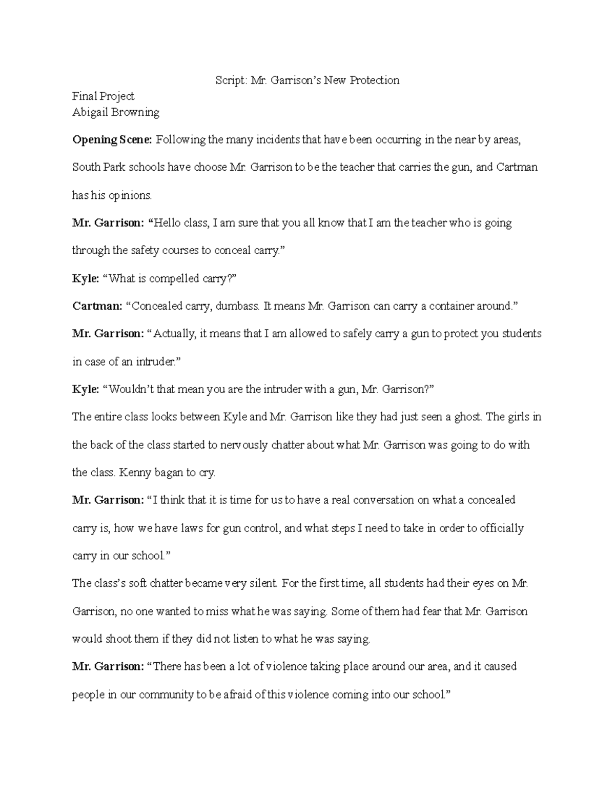 NDI Episode Final - Script: Mr. Garrison’s New Protection Final Project ...