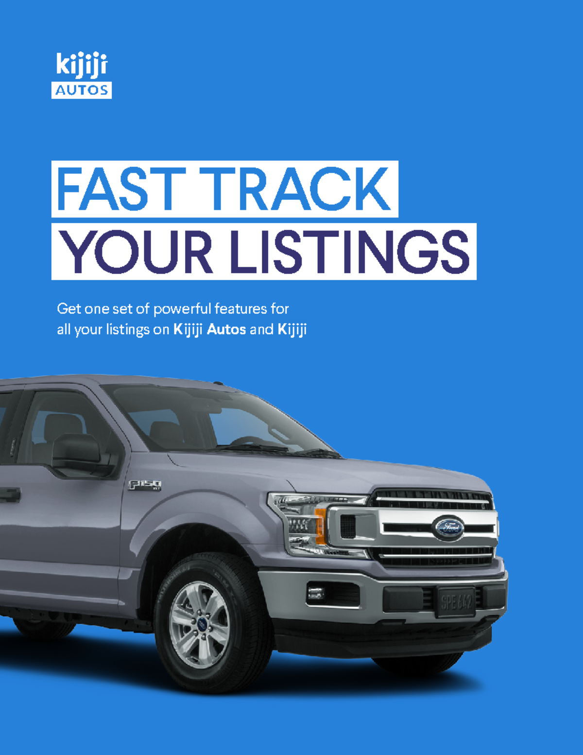 130268 How-to-use-features-on-Kijiji-Autos-and-Kijiji EN v2 - FAST TRACK YOUR LISTINGS Get one ...