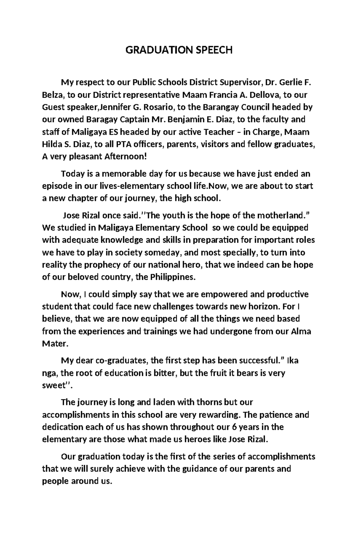 Graduation Speech - GRADUATION SPEECH My respect to our Public Schools ...