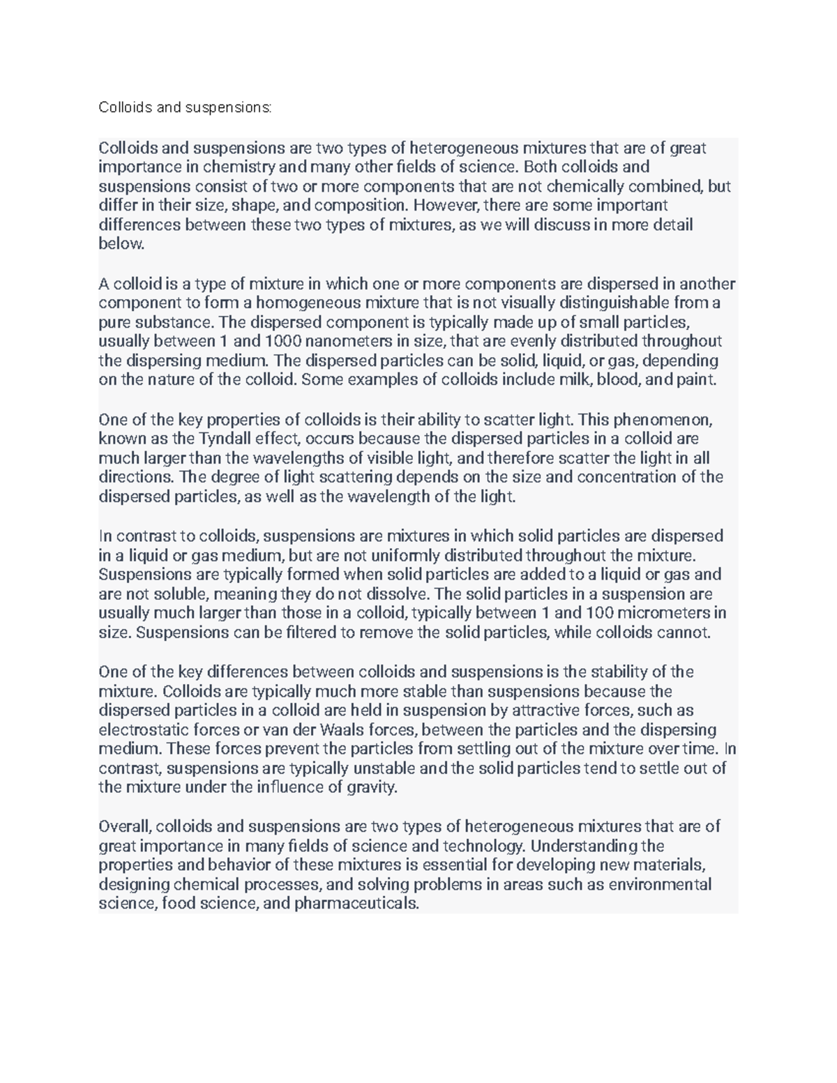 Colloids and suspensions - Colloids and suspensions: Colloids and suspensions are two types of ...