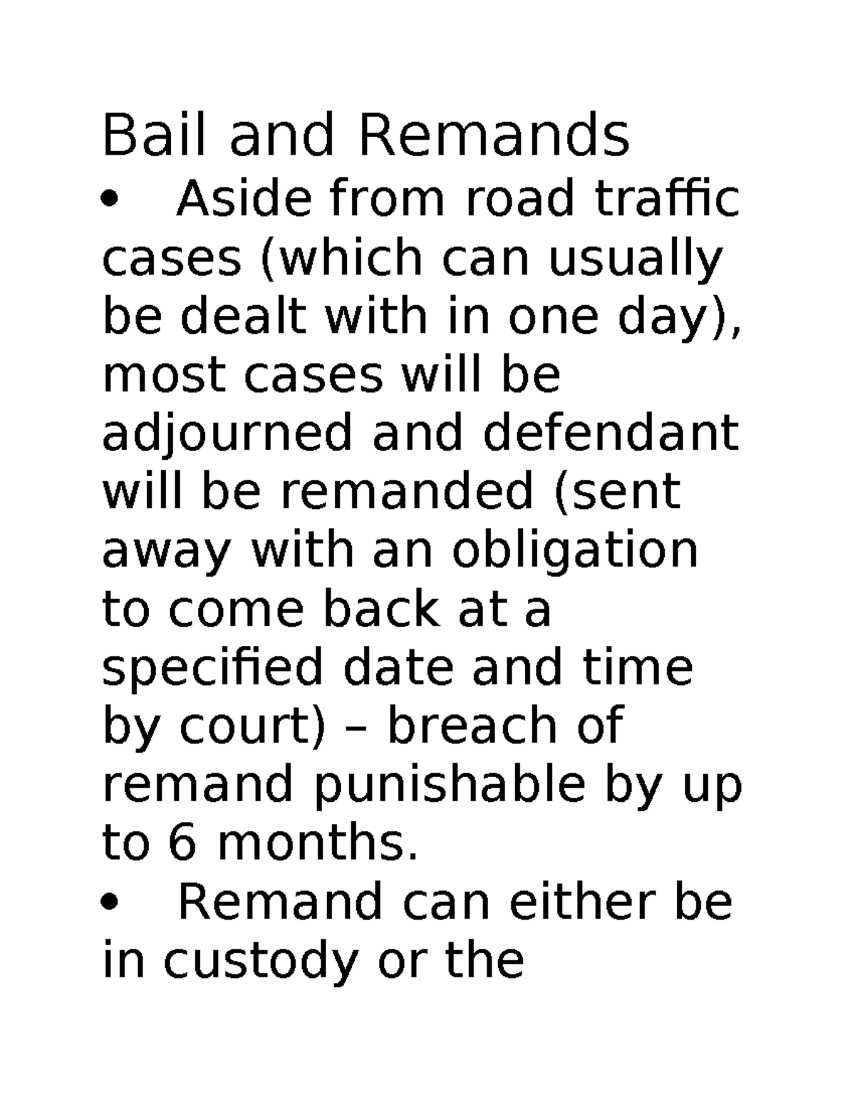 Bail and Remands - good doc - Bail and Remands Aside from road traffic ...