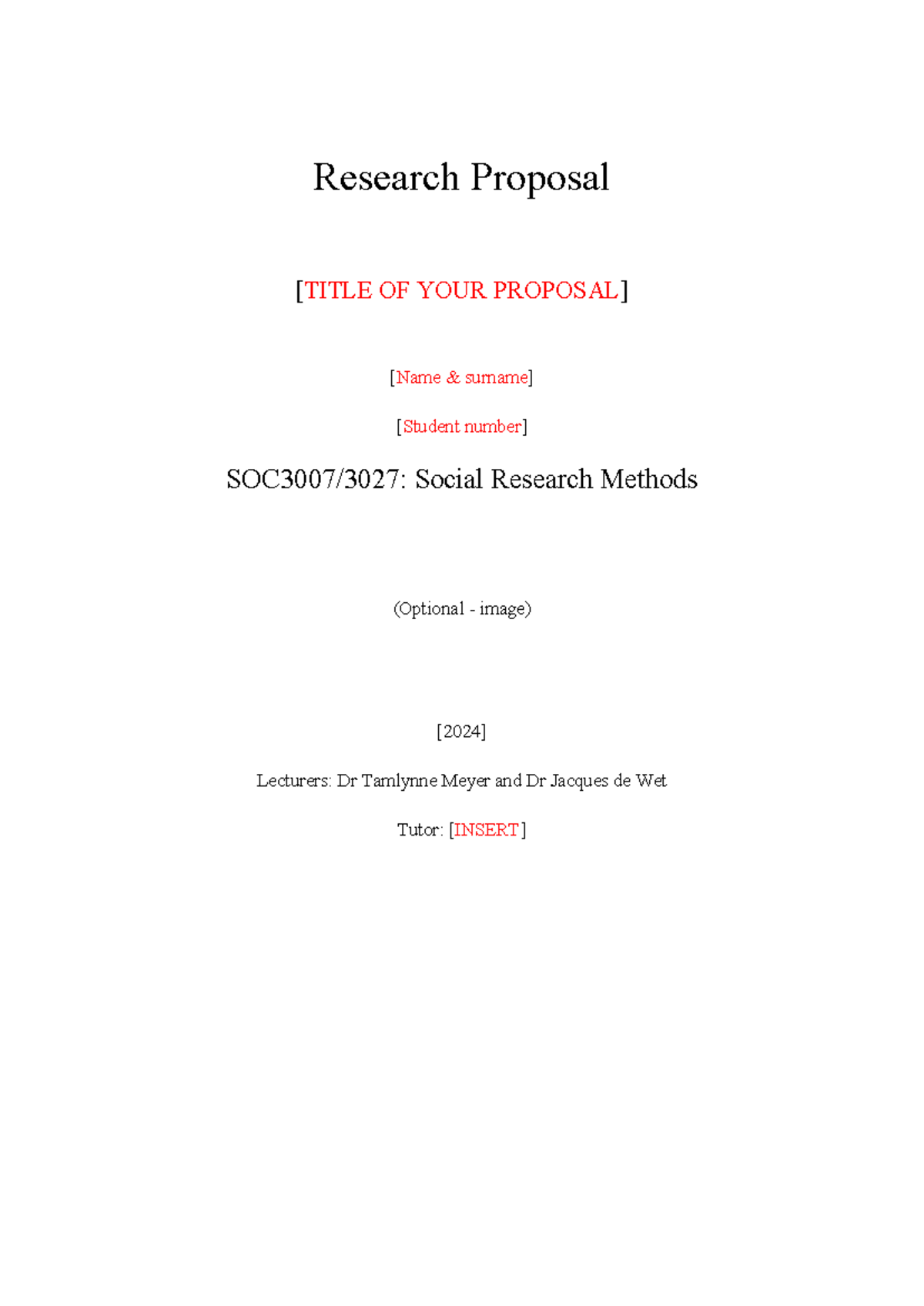 Research proposal memo with guidelines 2024 - Research Proposal [TITLE OF YOUR PROPOSAL] [Name ...