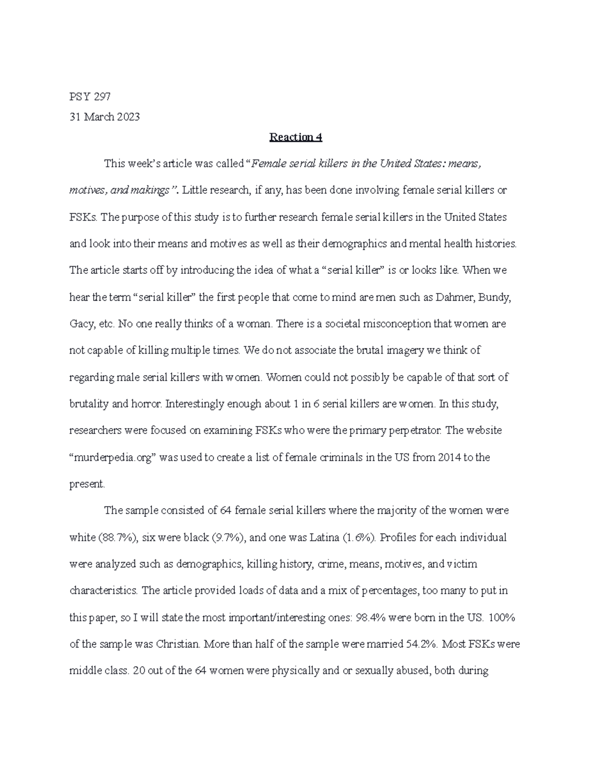 Reaction 4- 297 - women serial killers research - PSY 297 31 March 2023 ...