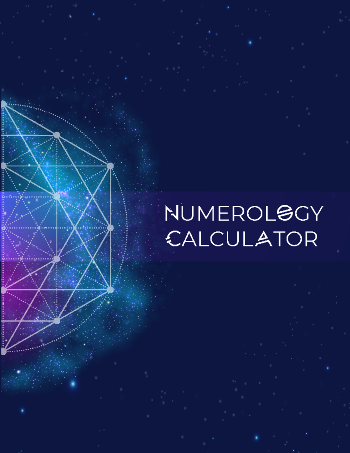 Numerologia Nebula - NUMEROLOGY CALCULATOR It is also the study of the numerical value of the ...
