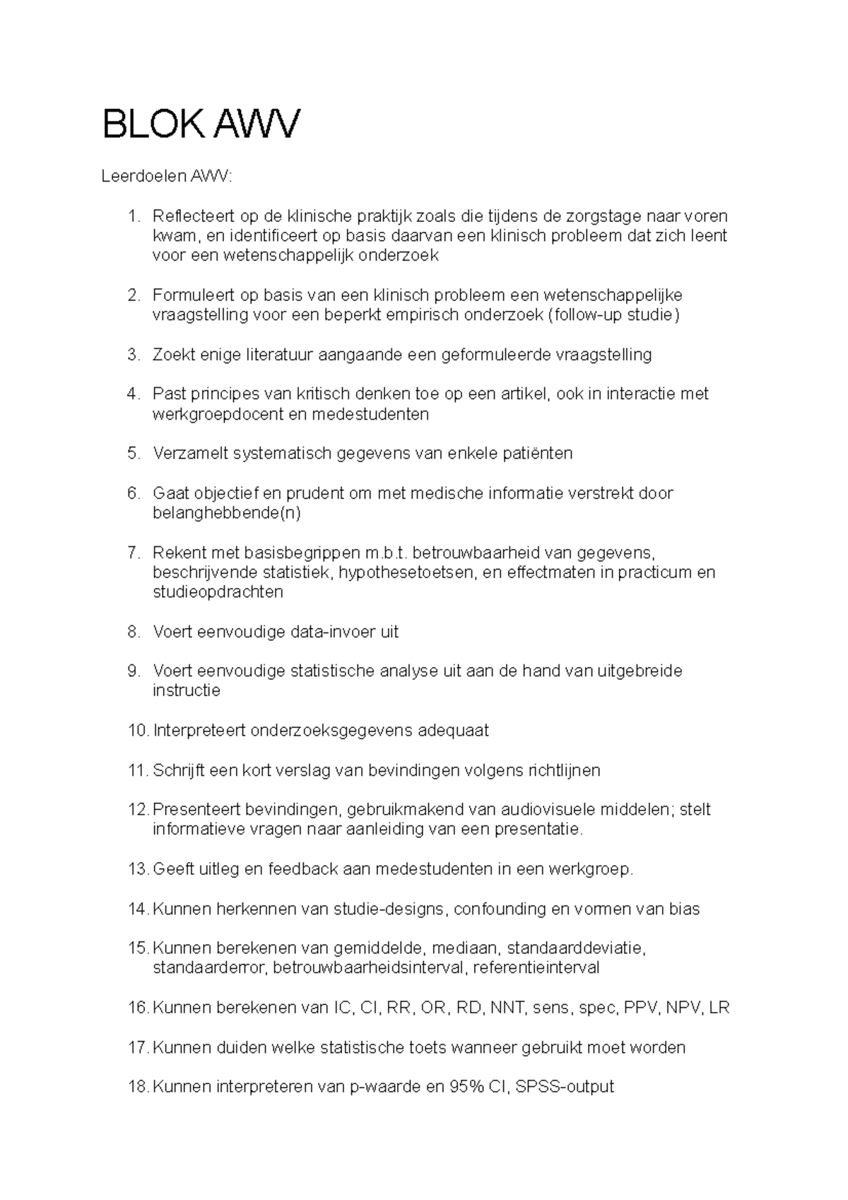 Blok AWV1 aantekeningen - BLOK AWV Leerdoelen AWV: Reflecteert op de ...