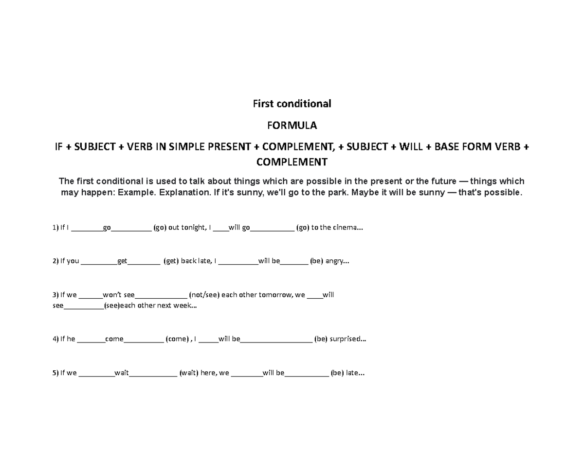 First Conditional - First conditional FORMULA IF + SUBJECT + VERB IN ...