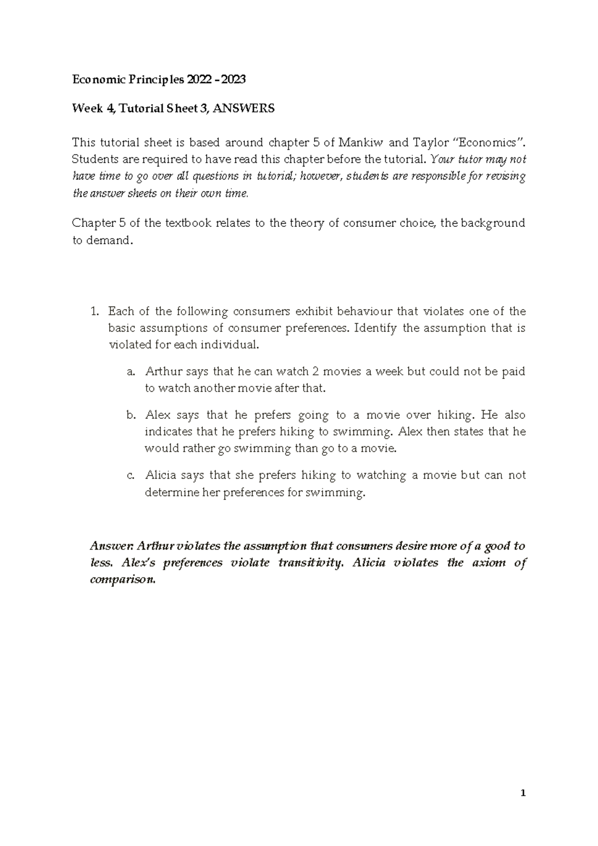 Tutorial 3 Answers - Economic Principles 20 22 - 2023 Week 4, Tutorial Sheet 3, ANSWERS This ...