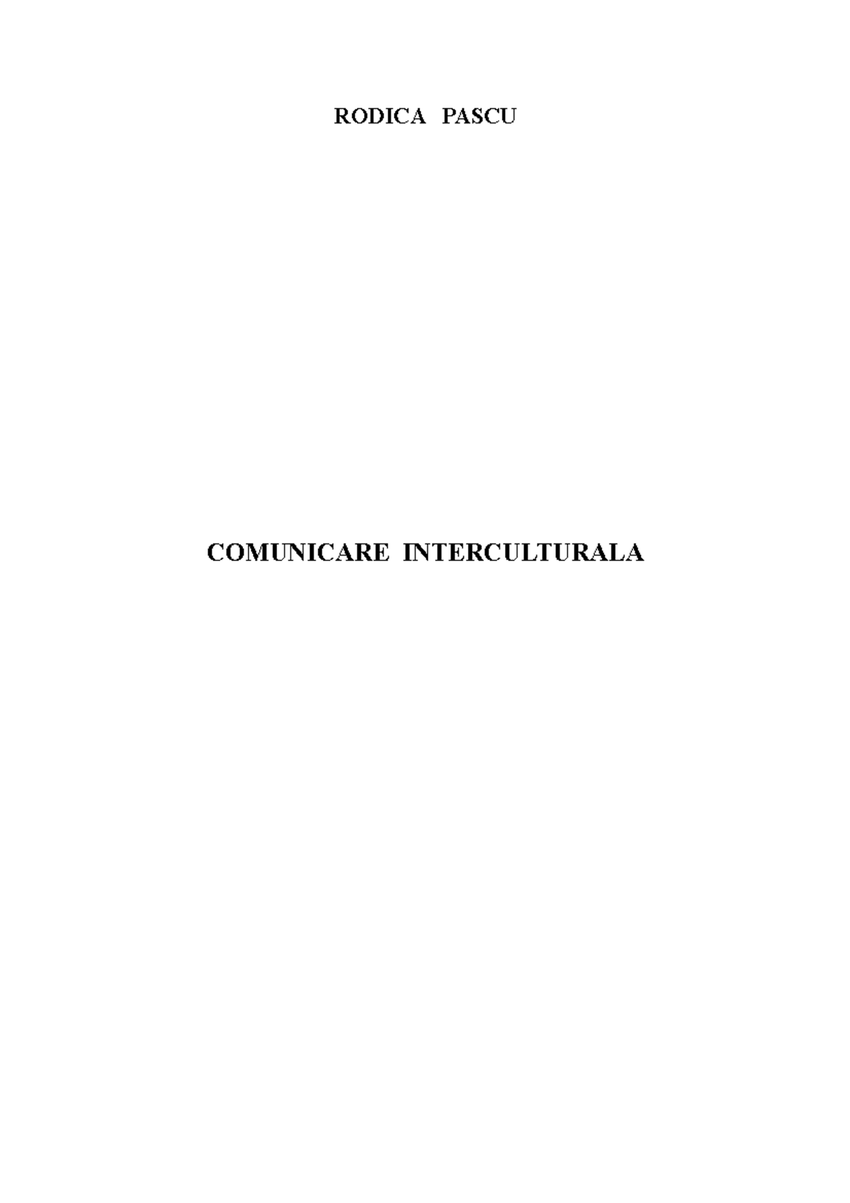 Comunicare Interculturala - RODICA PASCU COMUNICARE INTERCULTURALA Cuprins 1. Obiectul de - Studocu