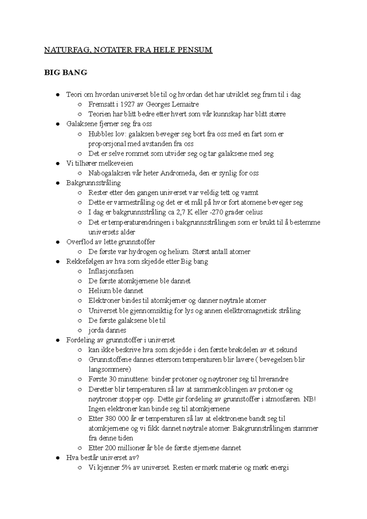 Naturfag, Notater FRA HELE Pensum - NATURFAG, NOTATER FRA HELE PENSUM BIG BANG Teori om hvordan ...