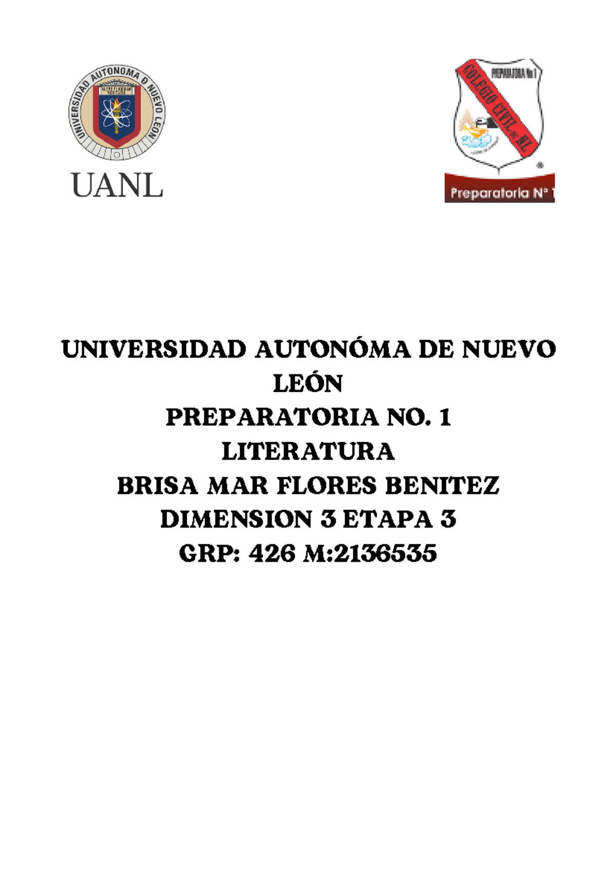 BMFB AR3 Etapa 3 UANL - UNIVERSIDAD AUTONÓMA DE NUEVO LEÓN PREPARATORIA NO. 1 LITERATURA BRISA ...