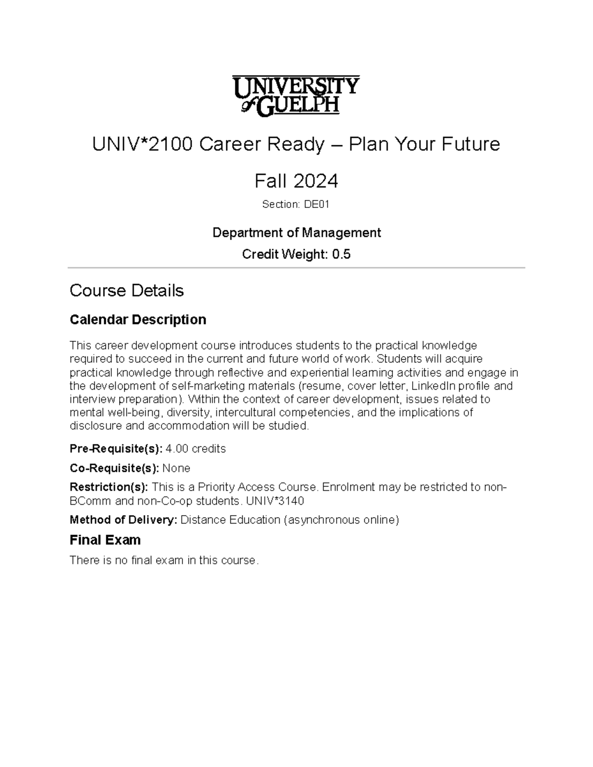 Outline UNIV2100 DE01 F24 Final - UNIV*2100 Career Ready – Plan Your ...