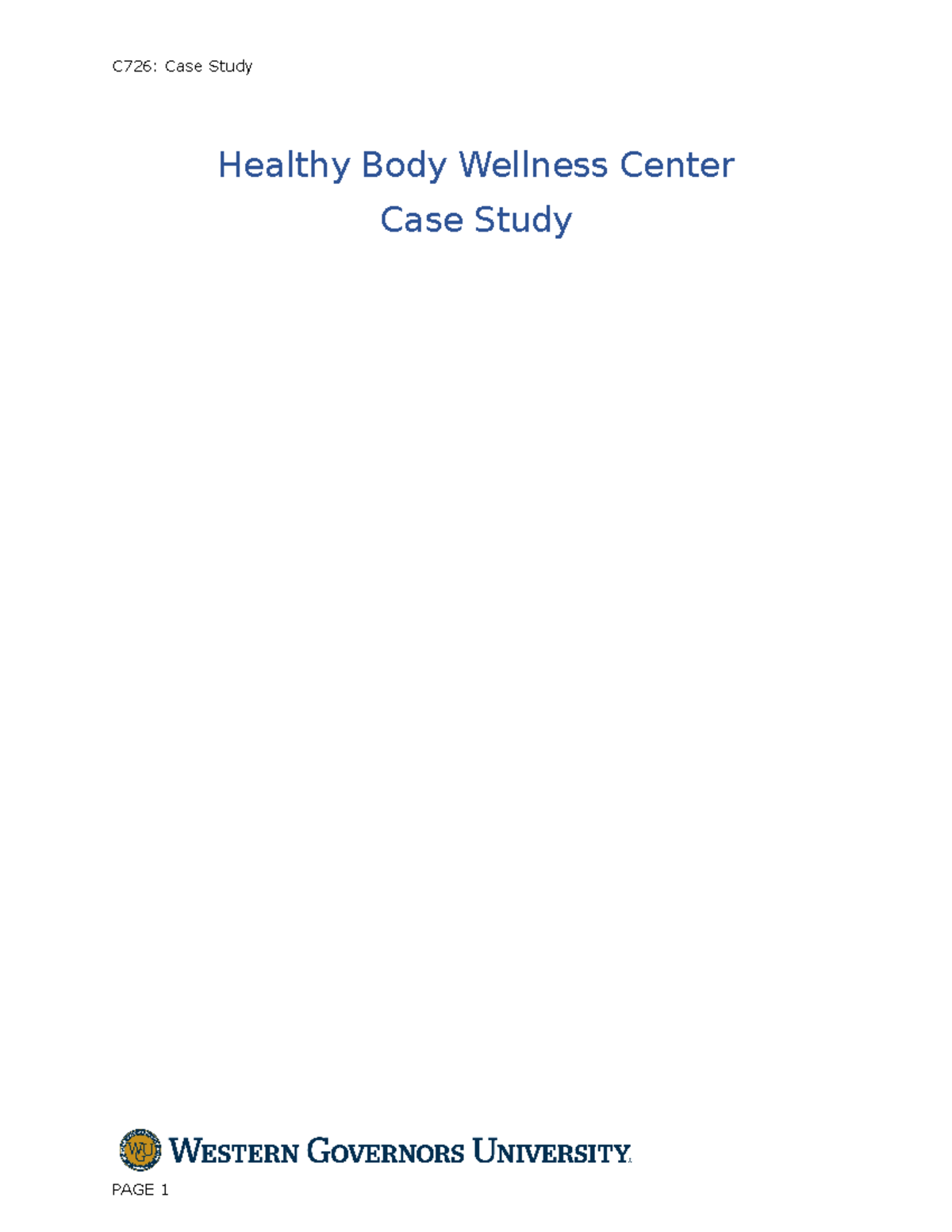 Healthy Body Wellness Center Case Study - C726: Case Study Healthy Body ...