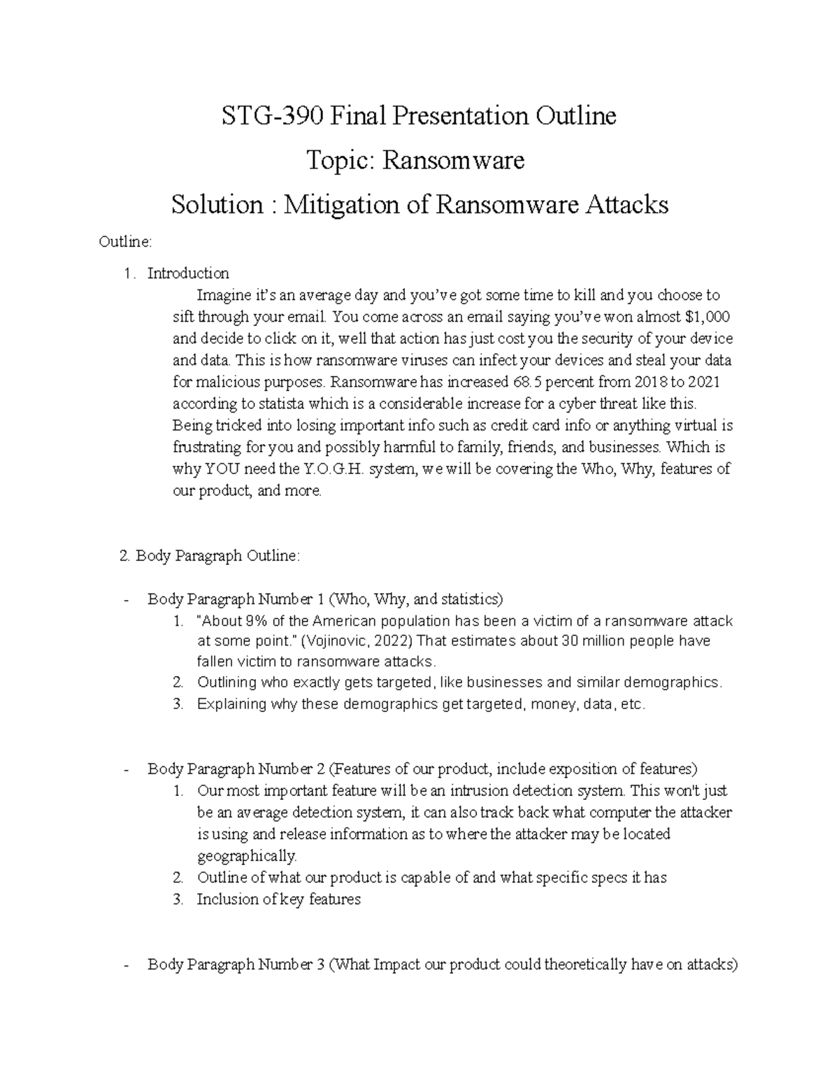 STG-390 Final Presentation Outline - You come across an email saying ...