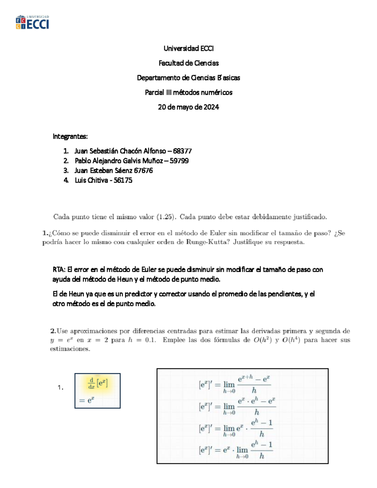 Parcial Métodos 3 Corte - Universidad ECCI Facultad de Ciencias Departamento de Ciencias B ...