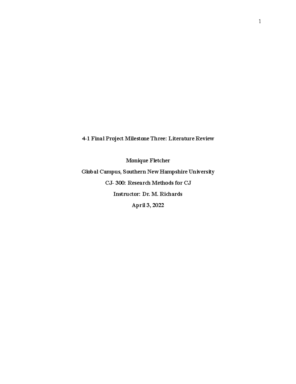 CJ- 300 Week 4 Assignment - 4-1 Final Project Milestone Three ...