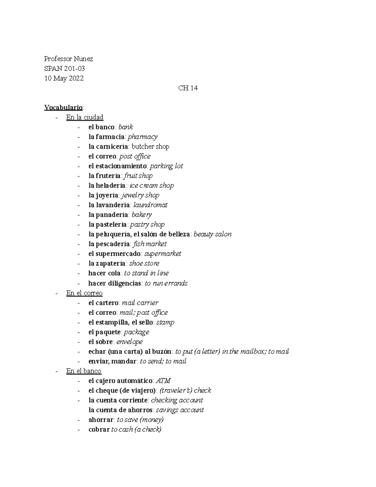 SPAN 201-03 (14) CH 14 - Professor Nunez SPAN 201- 10 May 2022 CH 14 ...