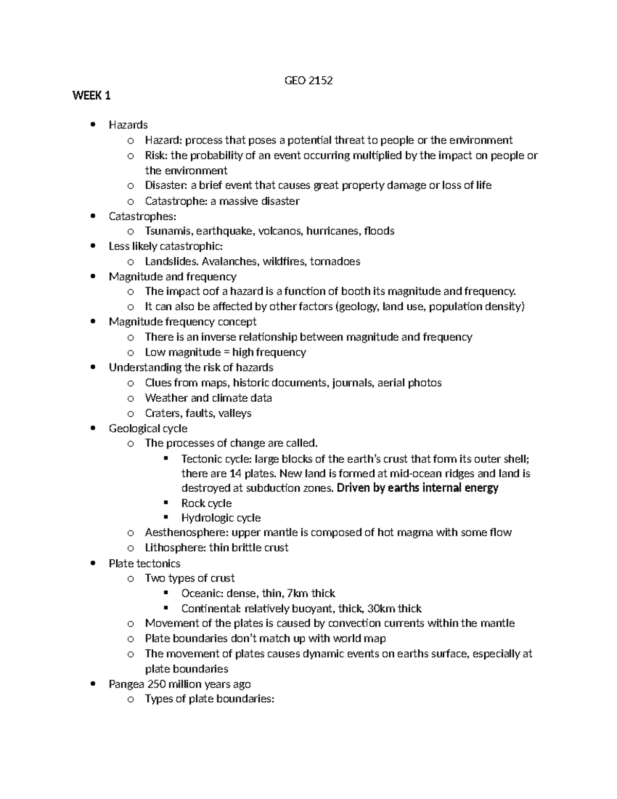GEO 2152 - notes - GEO 2152 WEEK 1 Hazards o Hazard: process that poses ...