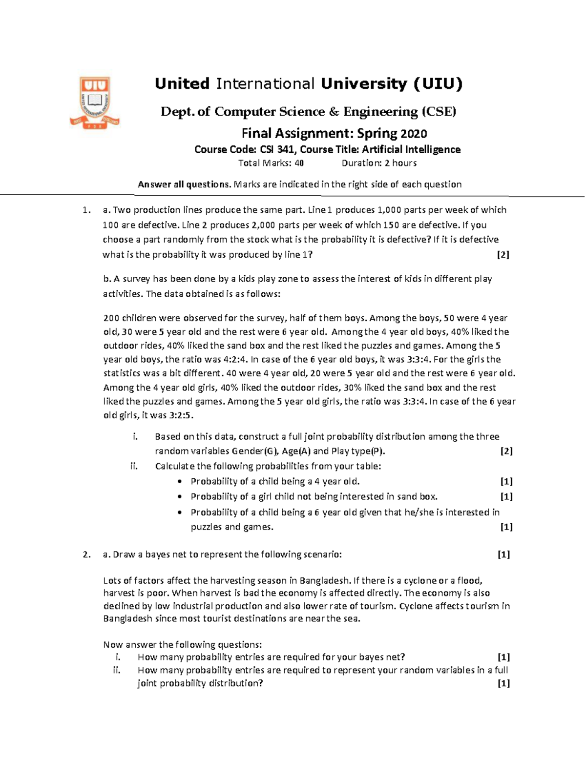 AI Final Spring 2020 - Final Assignment: Spring 2020 Course Code: CSI 341, Course Title ...