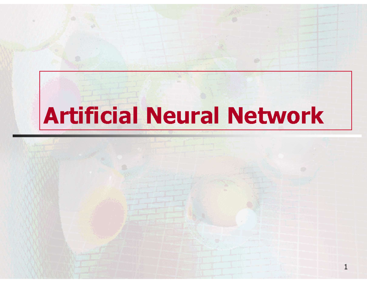 Week 8 - neural network - nasxcwkscnnjcqicknjwncijcnwicnjwnciwcnuwnuwcnwc - Artificial Neural ...