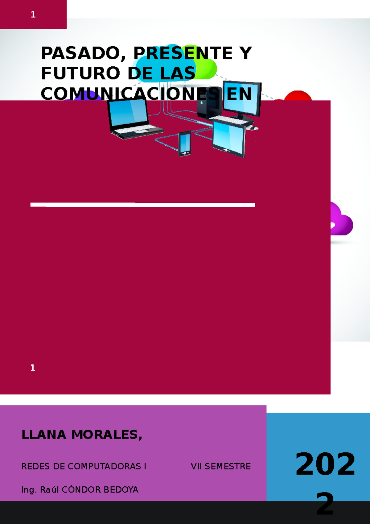 Las Comunicaciones De Redes(pasado, presente y futuro) - VII SEMESTRE LLANA MORALES, Piero REDES ...