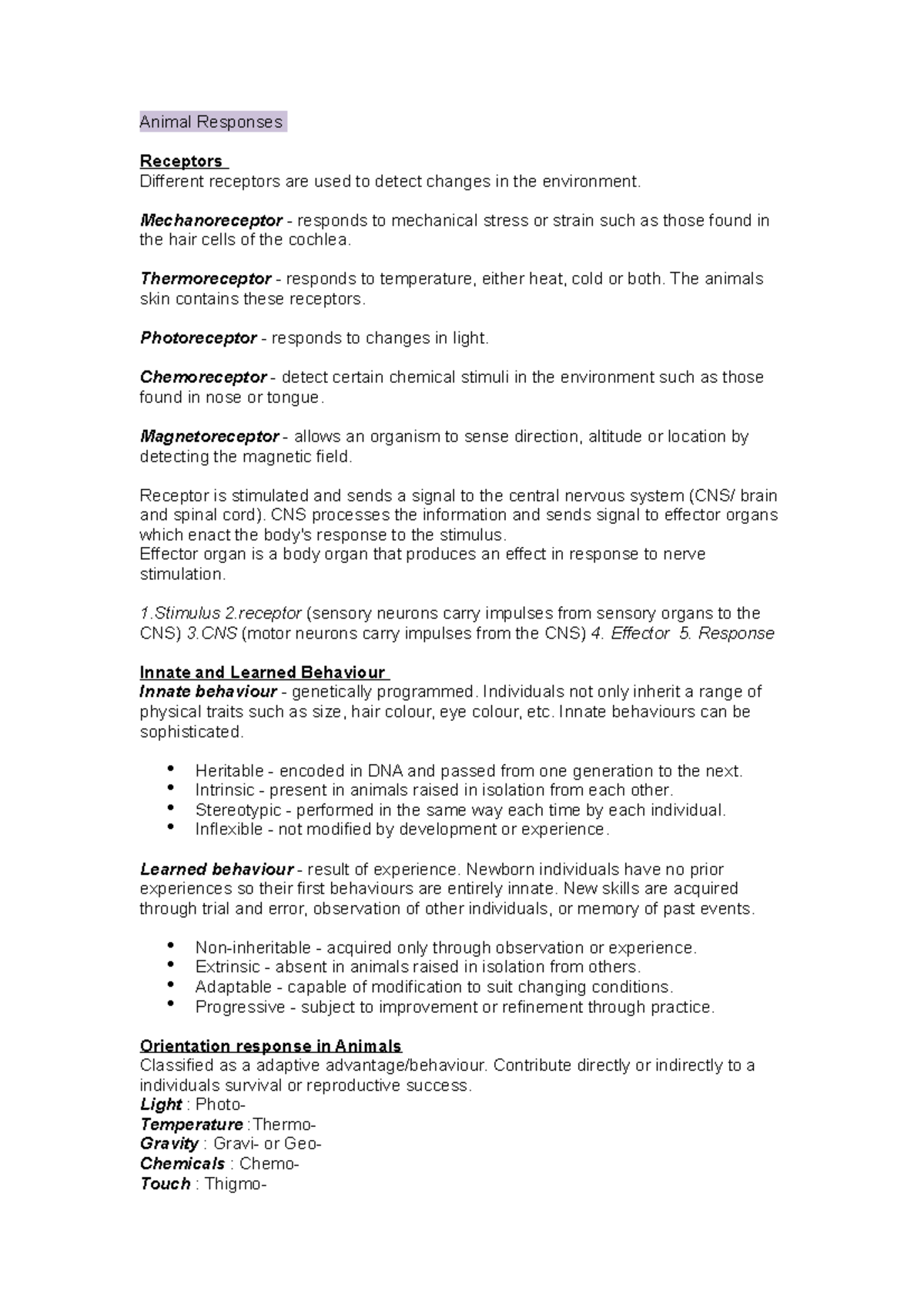 Animal response - Animal Responses Receptors Different receptors are ...