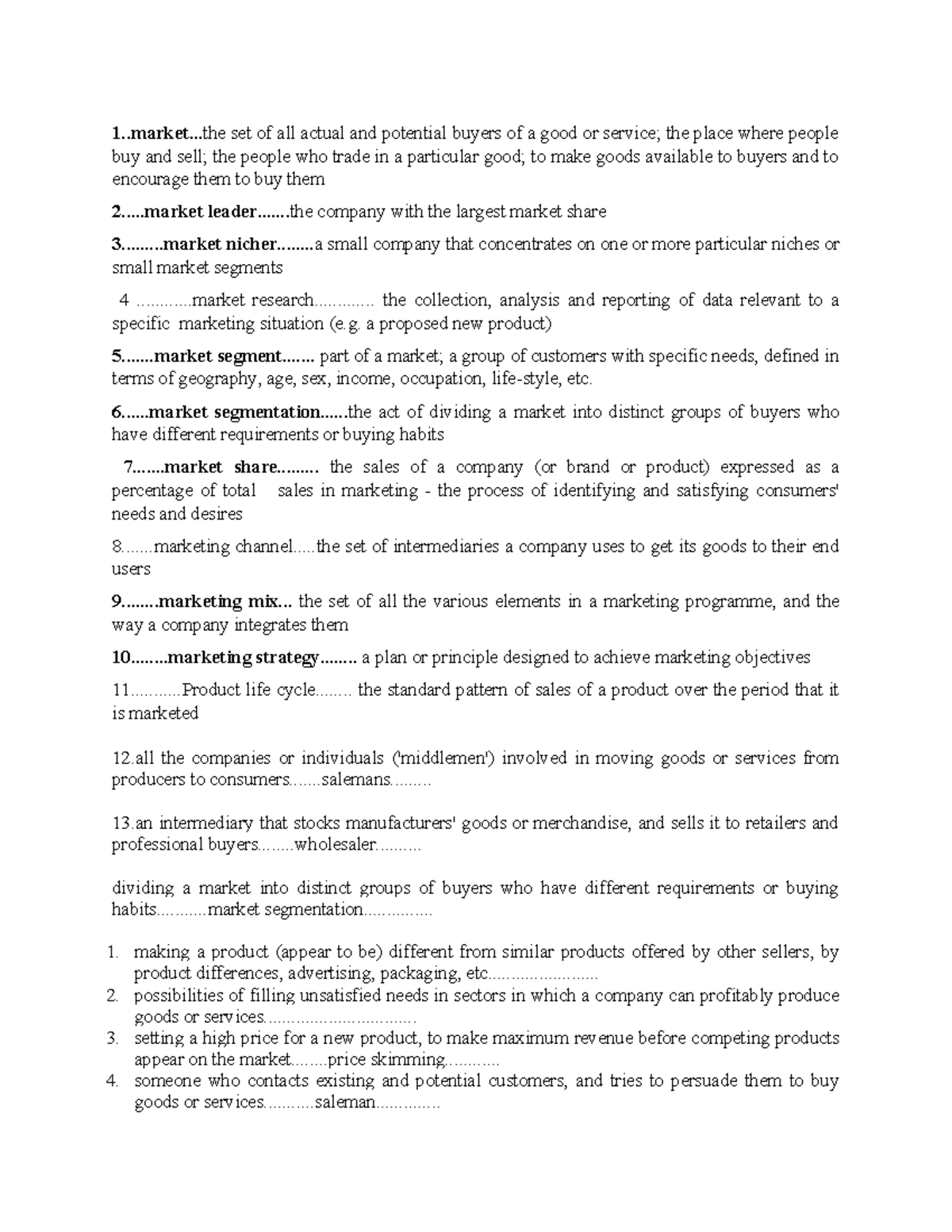 Business Studies Vocab review 11-17 - 1..market.. set of all actual and ...