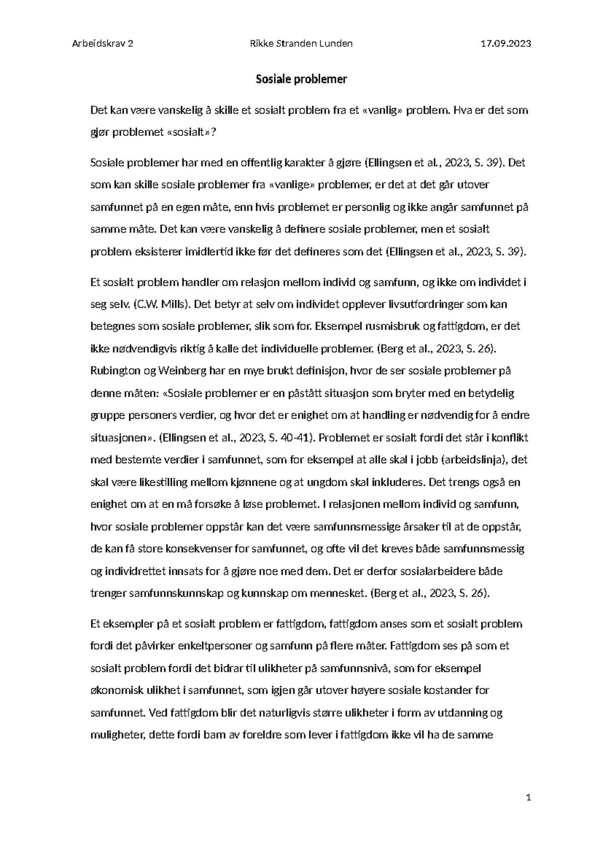 Arbeidskrav 2 2 - Sosiale problemer Det kan være vanskelig å skille et ...