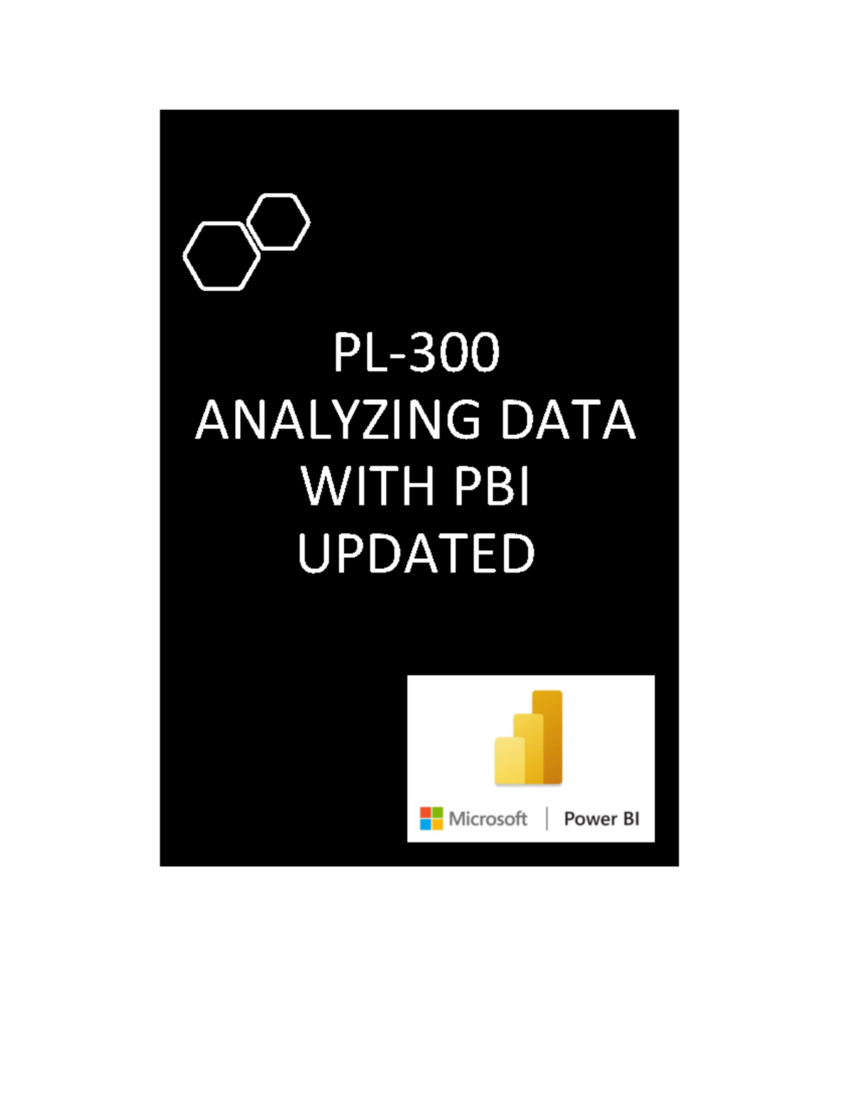 PL-300-Updated-Part-1 Case Studies - PL- 300 ANALYZING DATA WITH PBI ...
