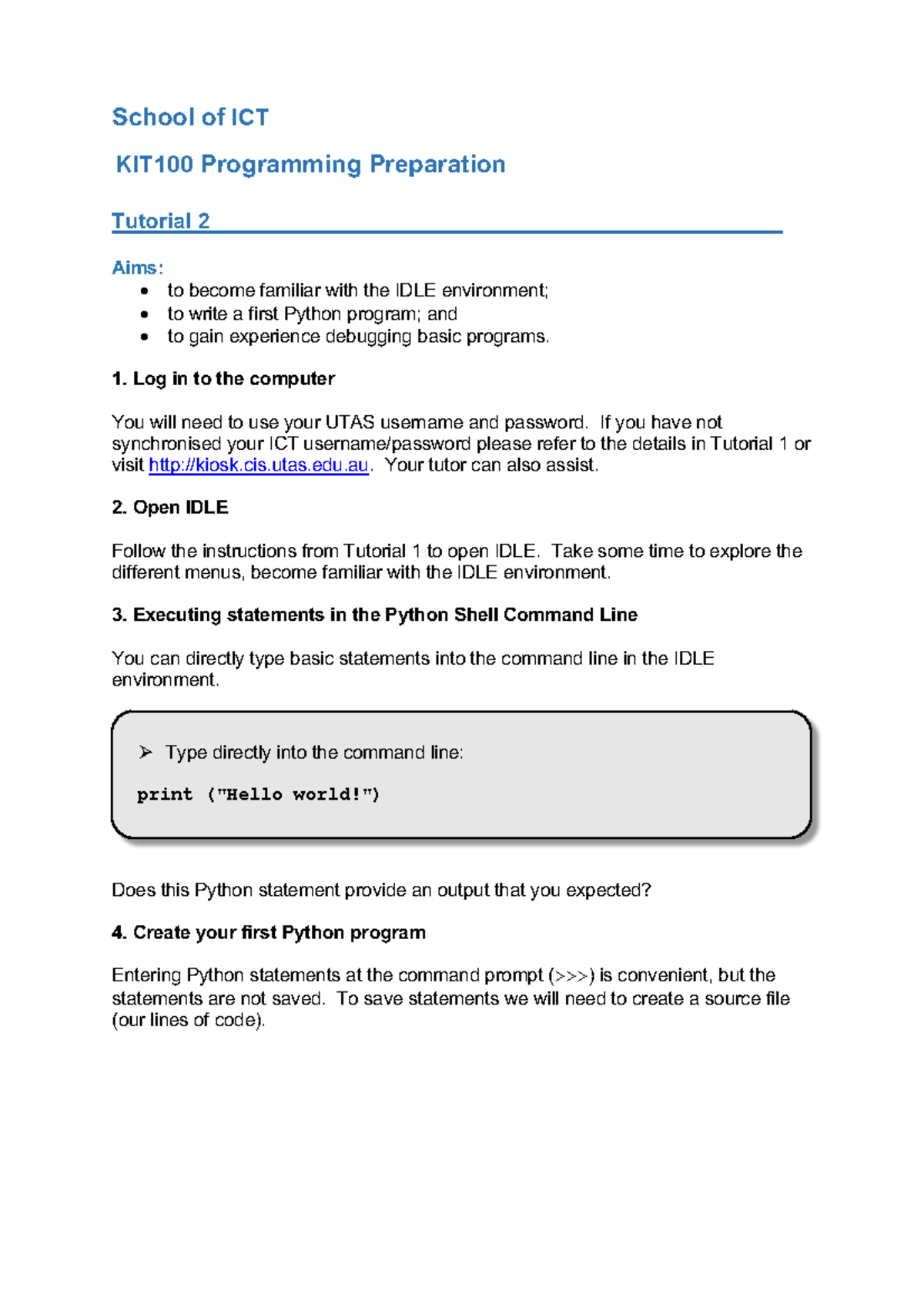 1 KIT100 Tutorial Two - tut work - School of Engineering & ICT KIT001 Programming Preparation ...