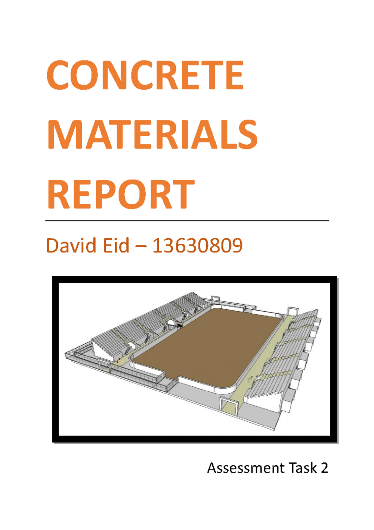Concrete Materials Report - CONCRETE MATERIALS REPORT David Eid ...
