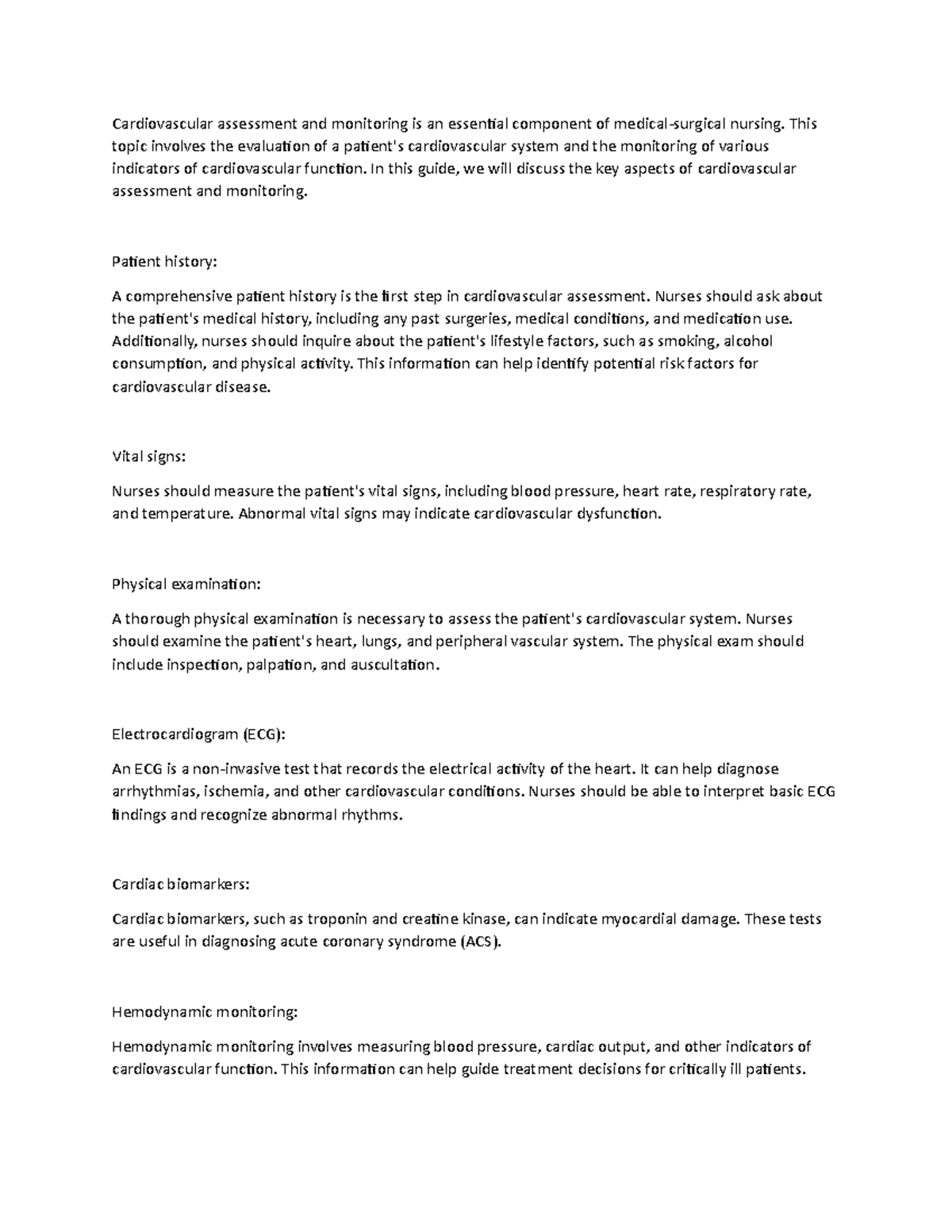Cardiovascular Assessment And Monitoring Is An Essential Component Of