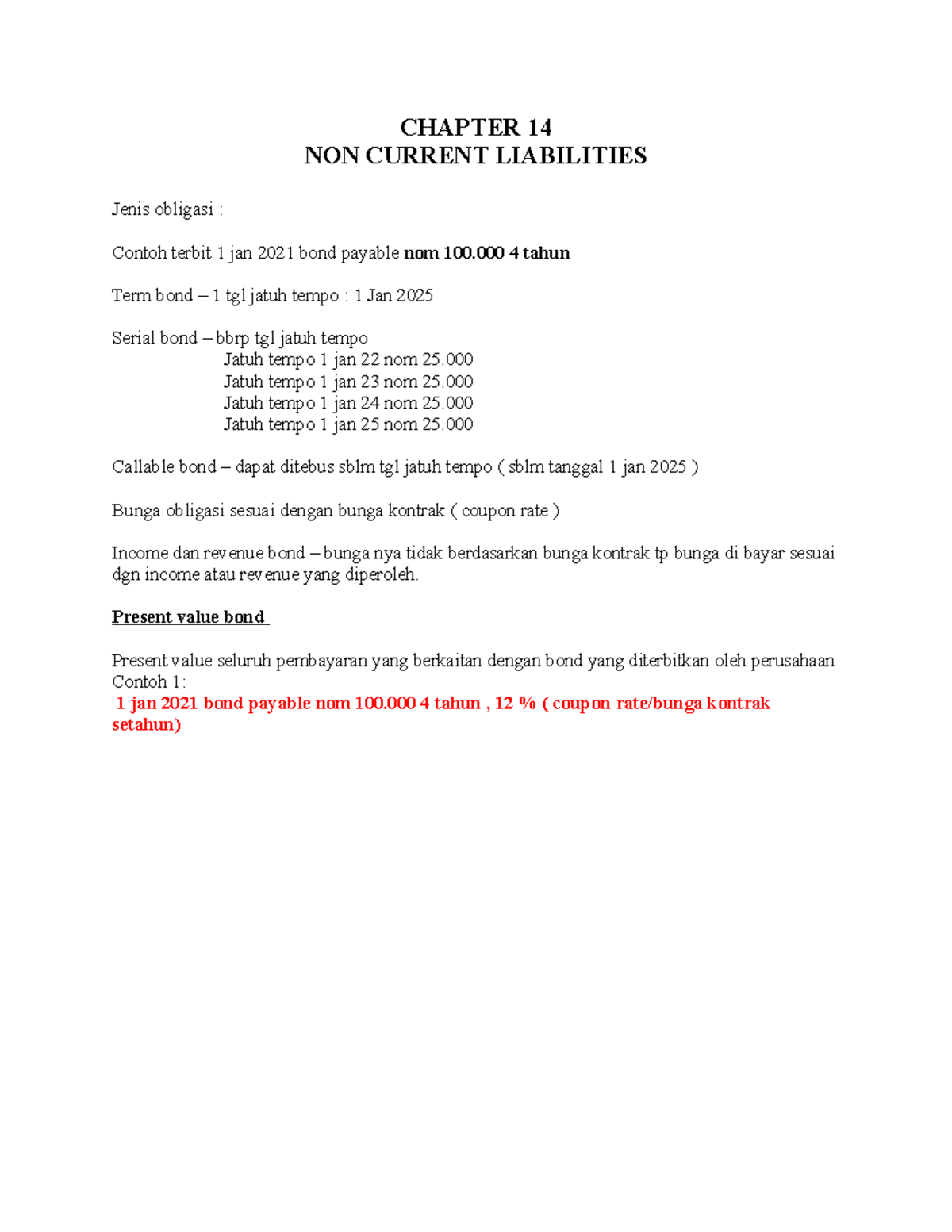 Chp 14 part 1 - Chp 14 part 1 - CHAPTER 14 NON CURRENT LIABILITIES Jenis obligasi : Contoh ...