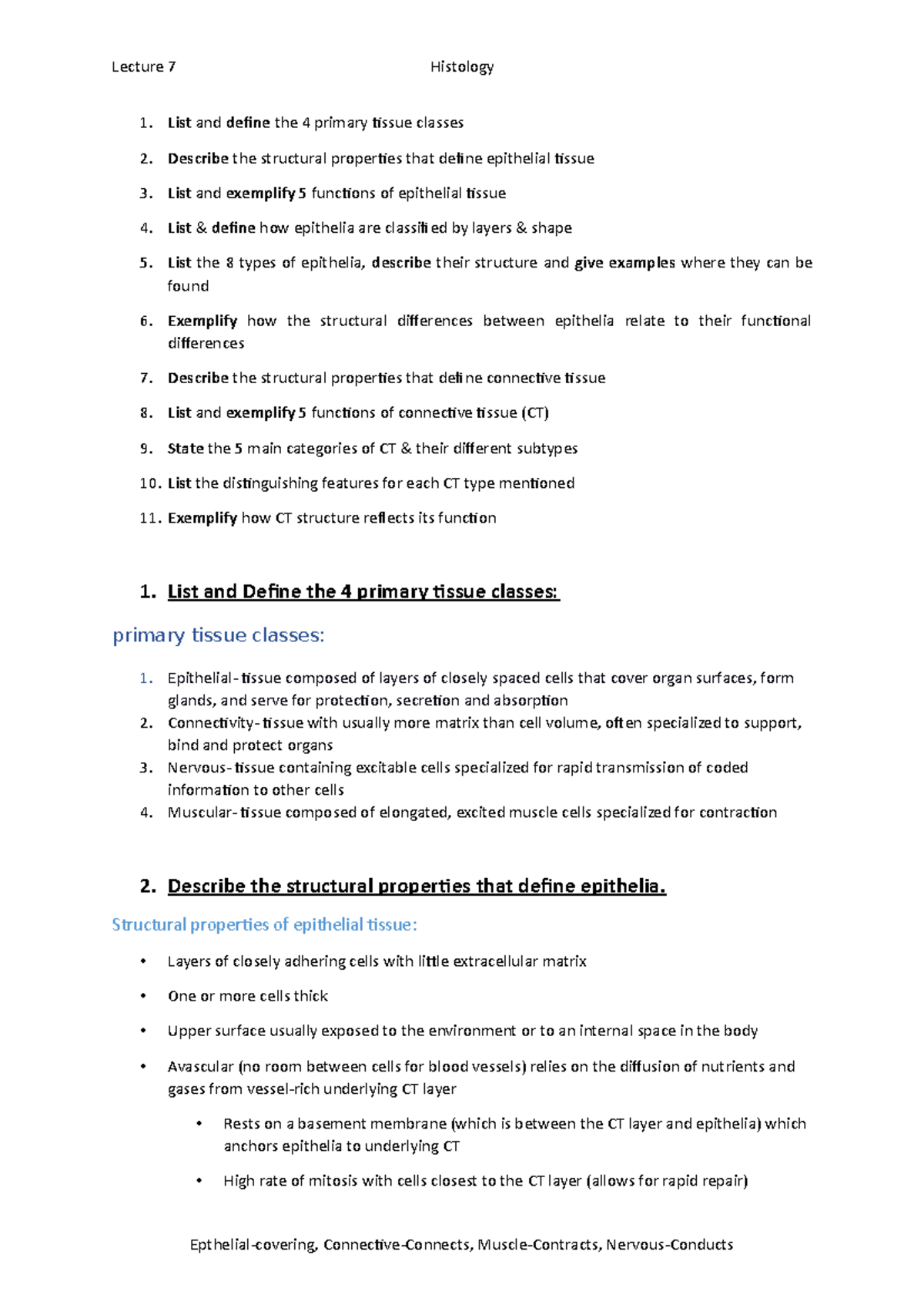 Histology - List and define the 4 primary tissue classes Describe the ...
