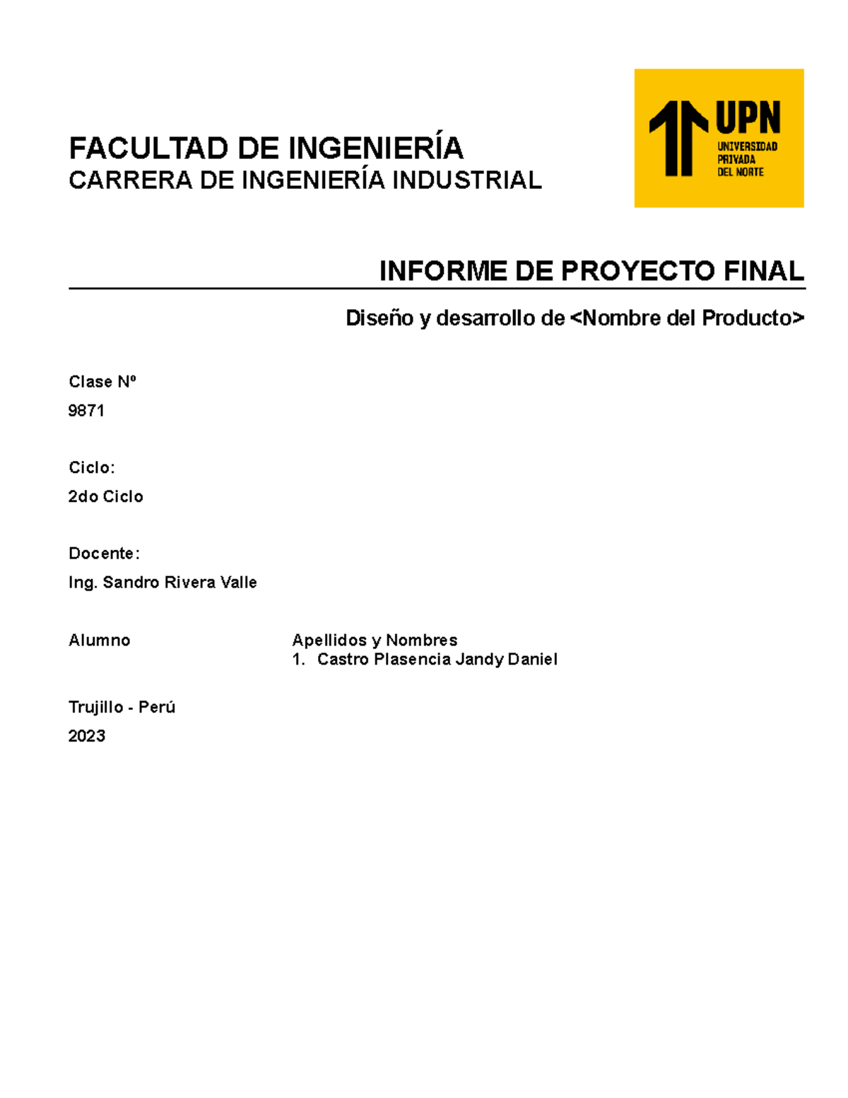 Informe Proyecto Final-Dibujo y Diseño de Ingeniería - FACULTAD DE INGENIERÍA CARRERA DE ...