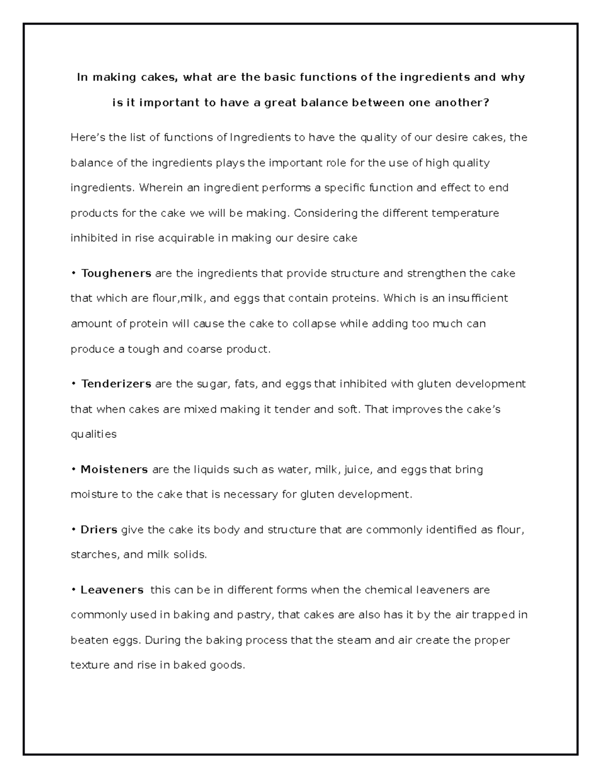 In making cakes - Grade: 20 - In making cakes, what are the basic ...