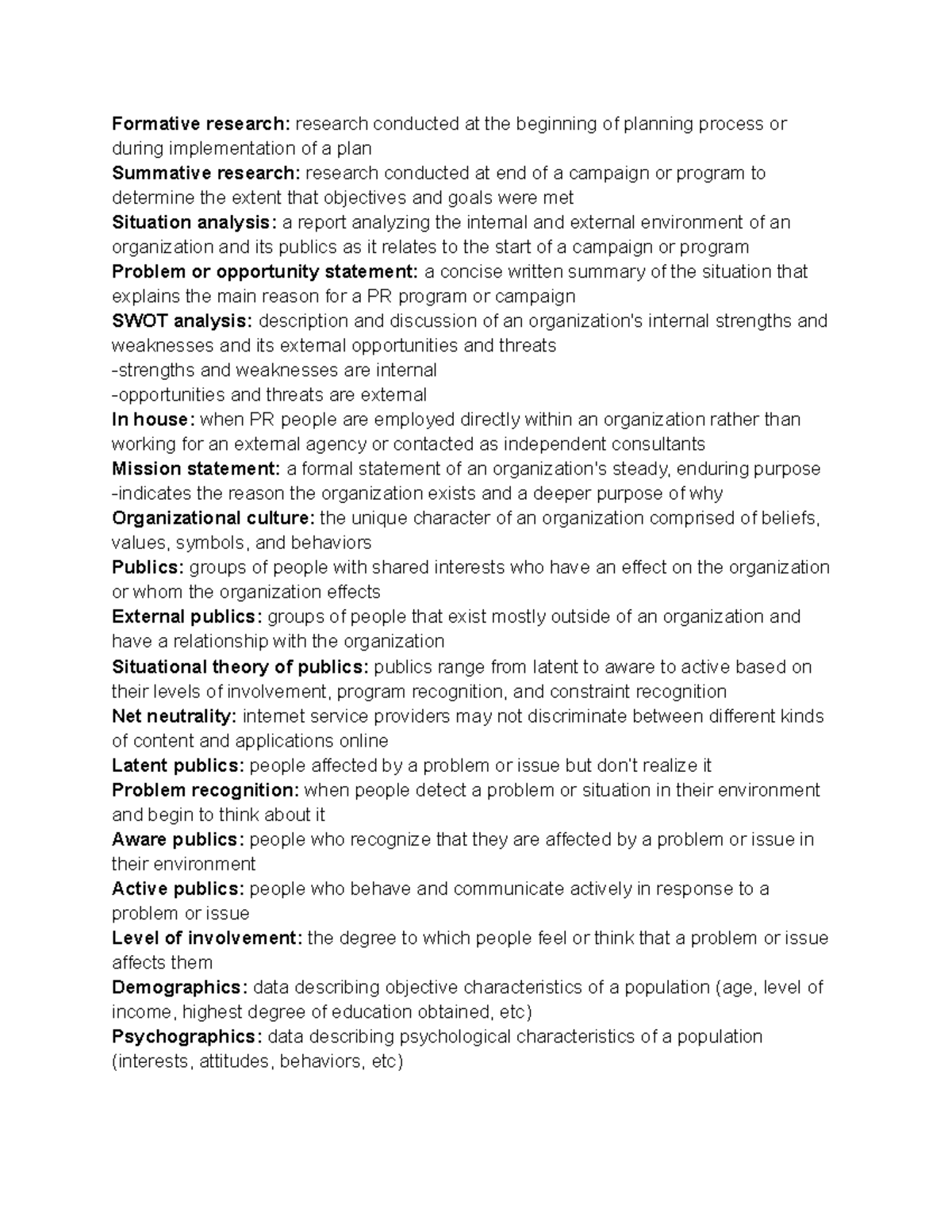 PR exam 2 review - Formative research: research conducted at the ...