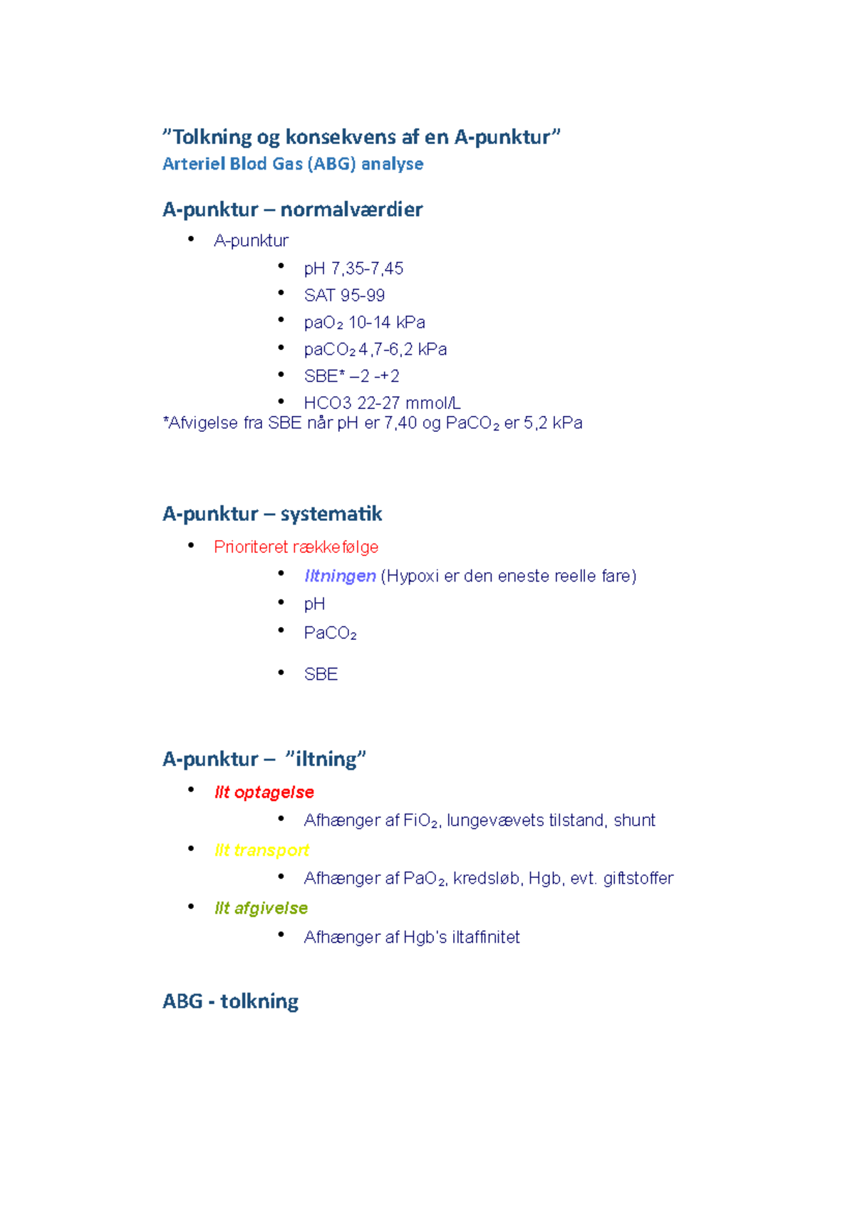 Sepsis - ”Tolkning og konsekvens af en A-punktur” Arteriel Blod Gas ...