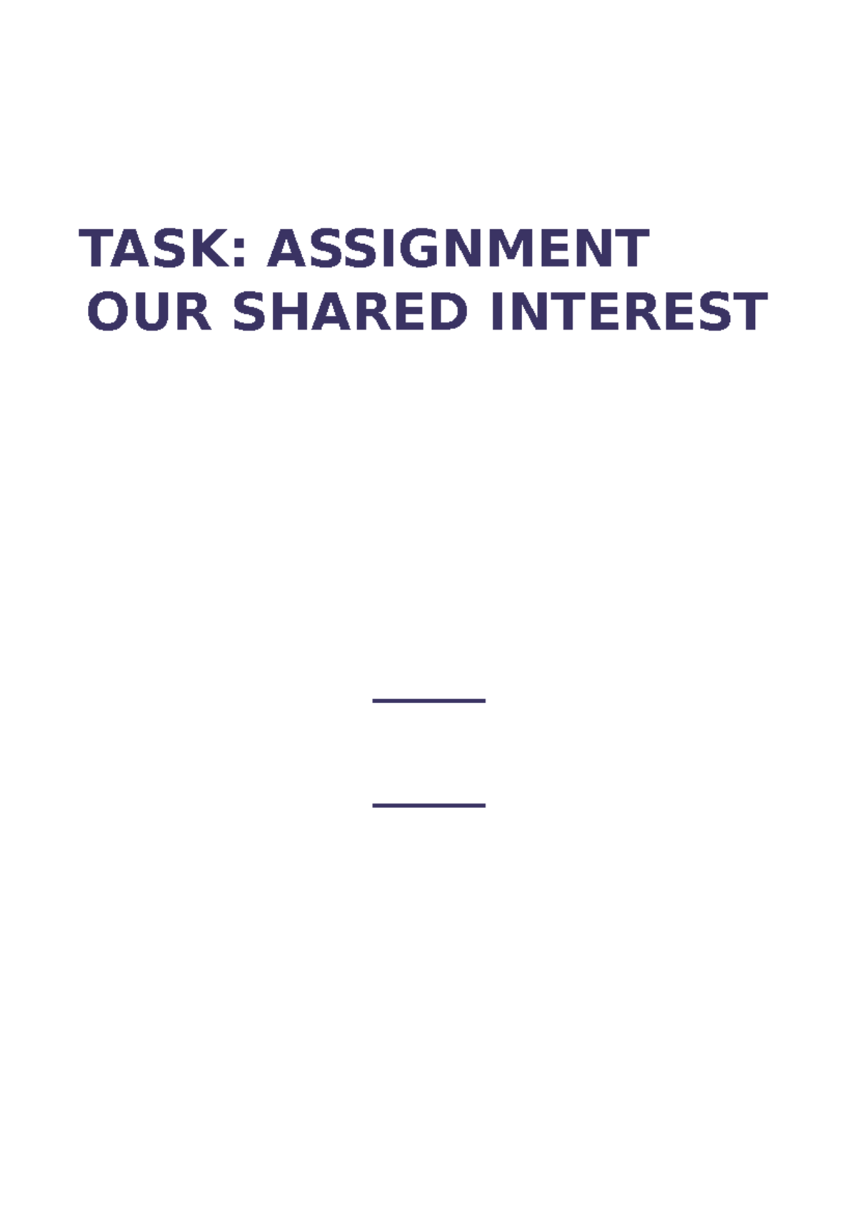 OUR Shared Interest - - Studocu