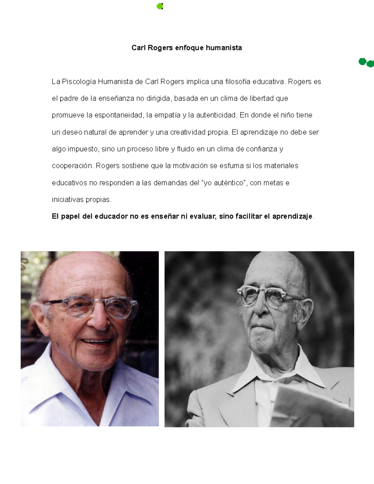 Carl Rogers enfoque humanista - Rogers es el padre de la enseñanza no ...