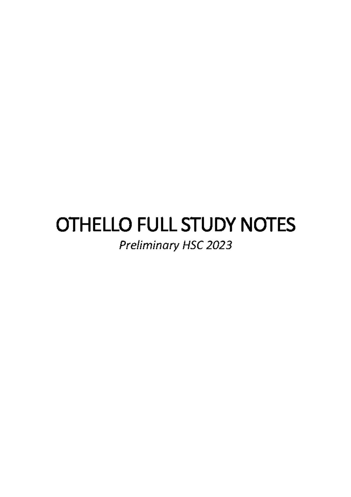 Othello full study notes - OTHELLO FULL STUDY NOTES Preliminary HSC ...