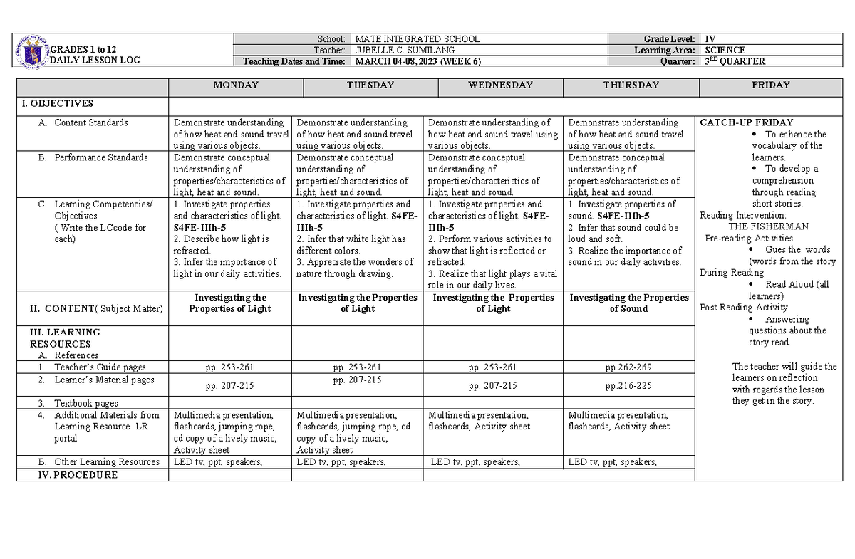 DLL Science-4 Q3 W6 - Recognize adverbs of manner - GRADES 1 to 12 DAILY LESSON LOG School: MATE ...