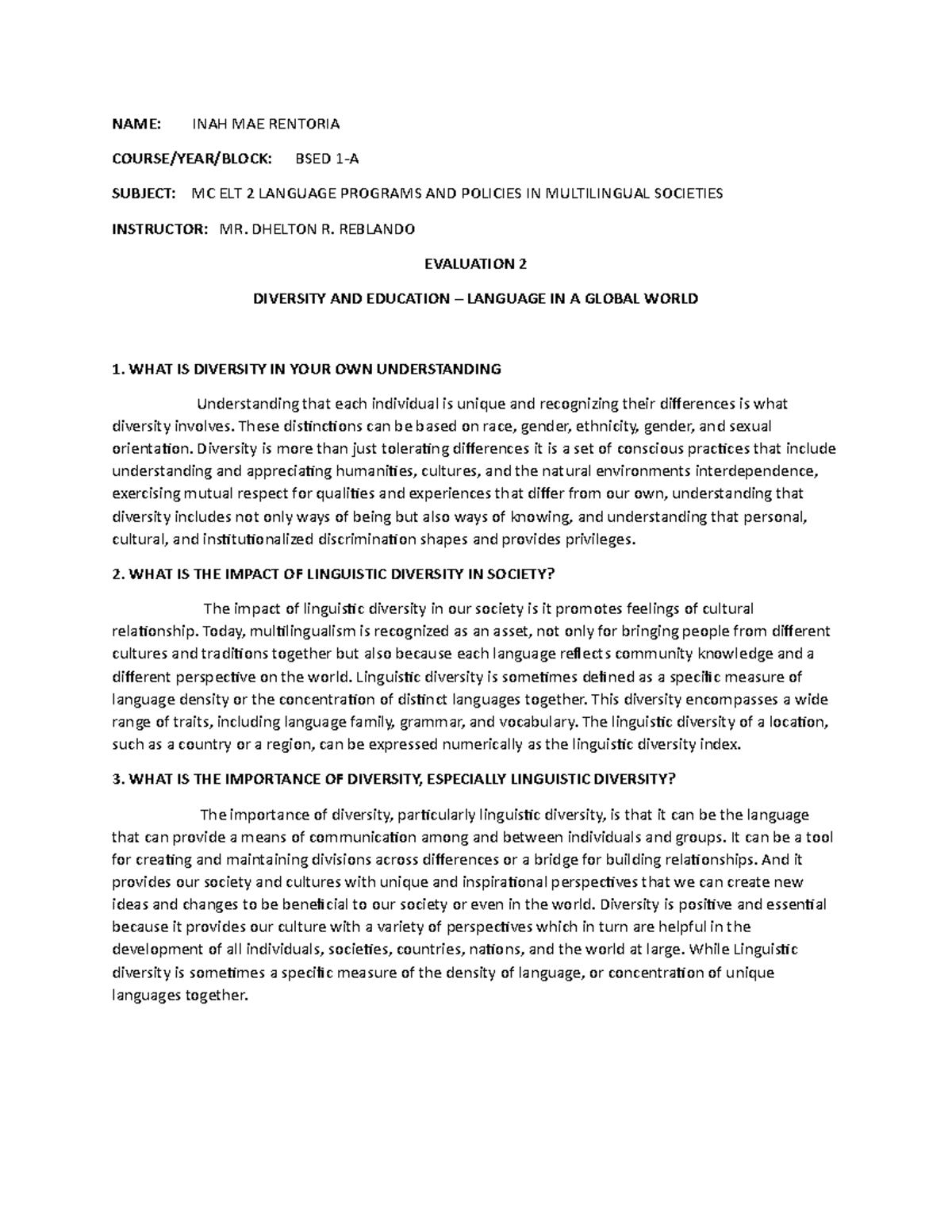 ELT 2 Evaluation 2 - NAME: INAH MAE RENTORIA COURSE/YEAR/BLOCK: BSED 1 ...