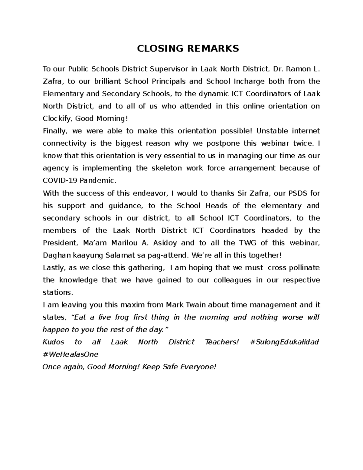 Closing Remarks - CLOSING REMARKS To our Public Schools District ...