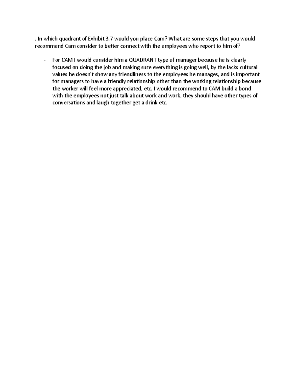 Question 3 - ASSINGMENT - . In which quadrant of Exhibit 3 would you ...