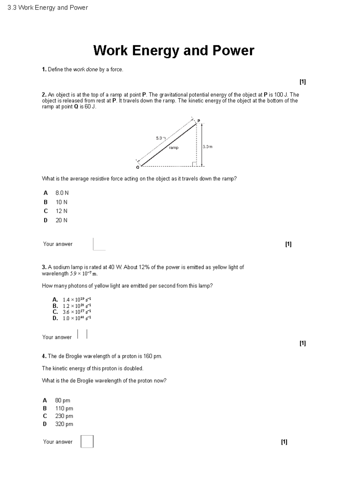 3.3 Work Energy and Power QP - Work Energy and Power Define the work ...
